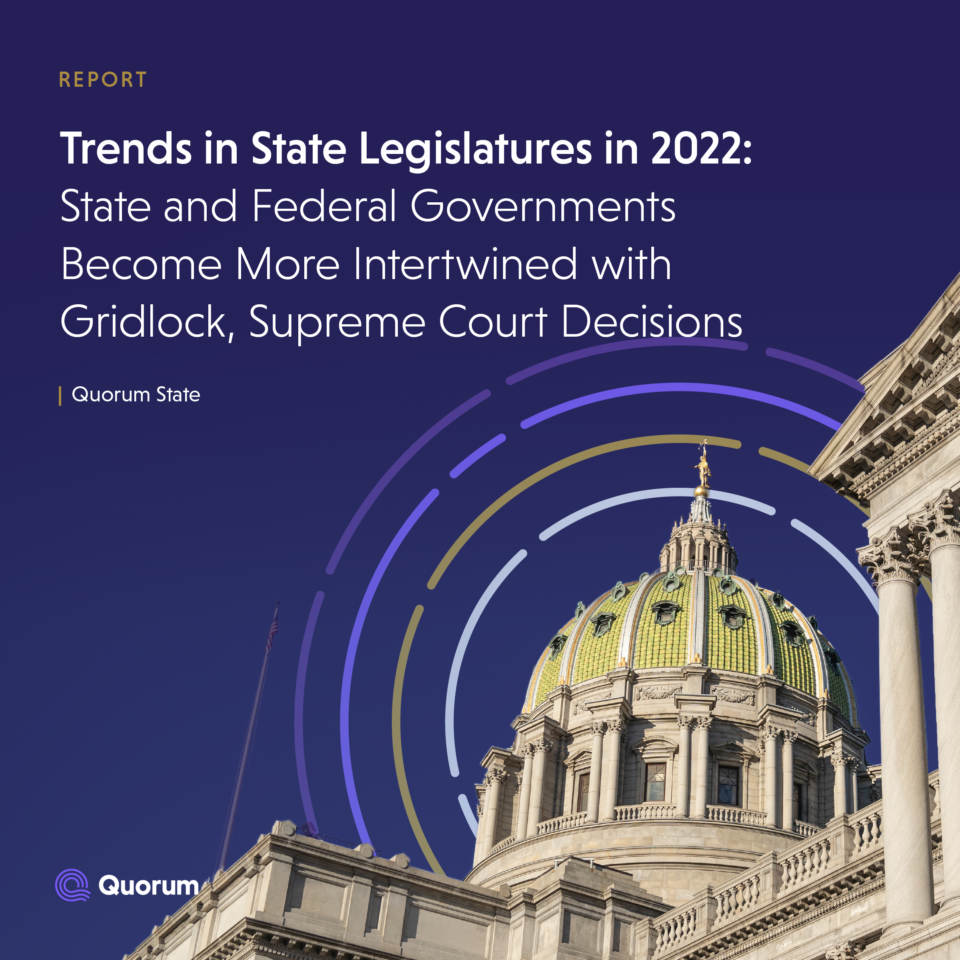 2022 State Legislative Trends Report | Quorum
